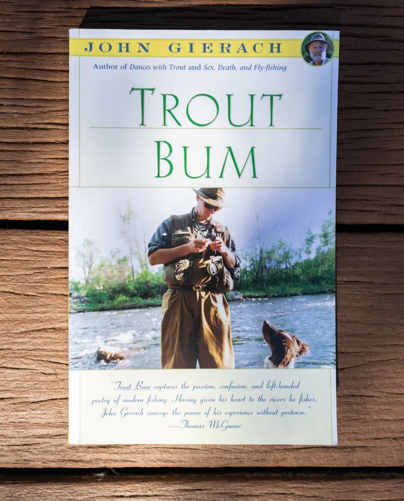 John Gierach: A Fly Fishing Life (Updated Oct 2024) - AnyCreek